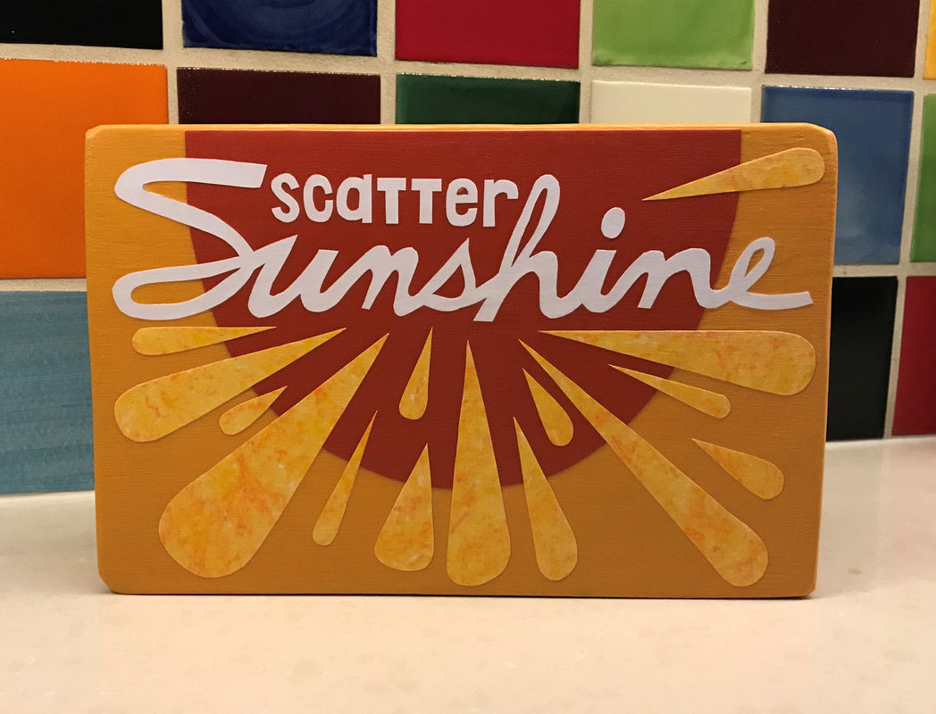 Scatter Sunshine - Week 41 – Kim Dettmer Art